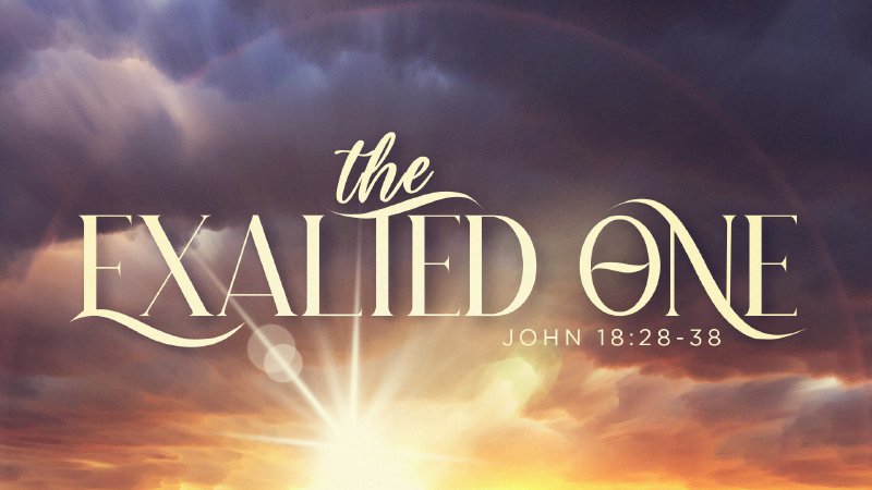 THE EXALTED ONE | First Baptist Church Water Valley