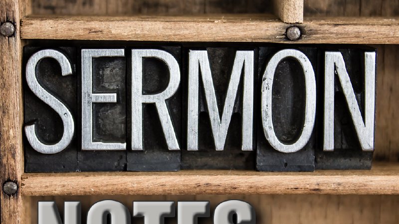 Crossroads Sermon Notes | Crossroads Community Church - 10888