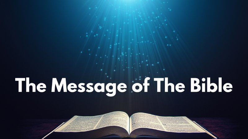 The Message of the Bible | Caddo Mills Church of Christ