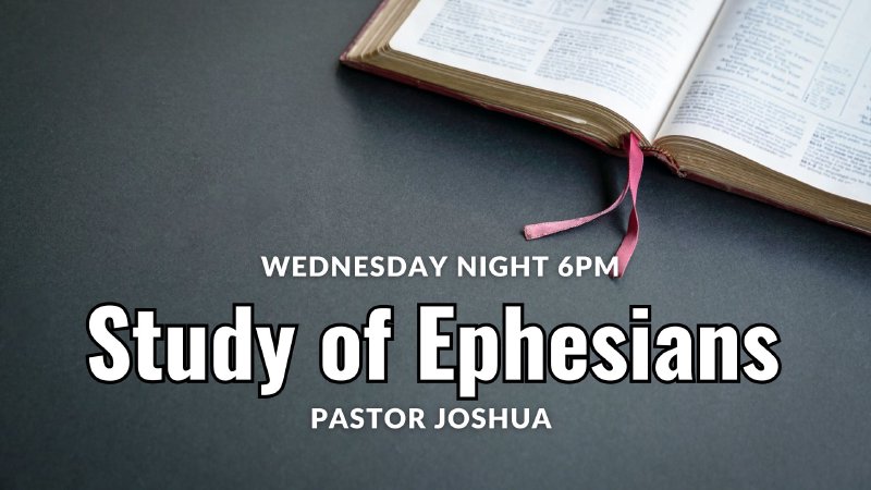 Study of Ephesians Part 2 | Pendleton First Assembly of God