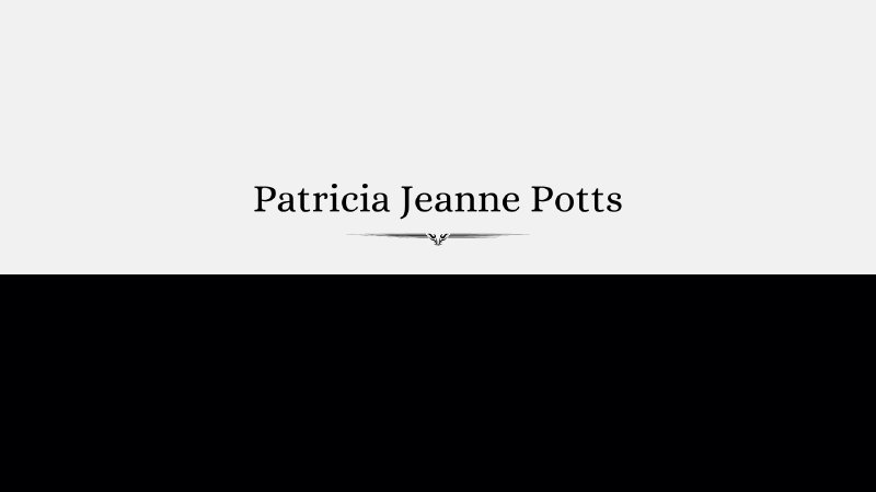 Memorial Service of Patricia Jeanne Potts | Westminster Presbyterian ...