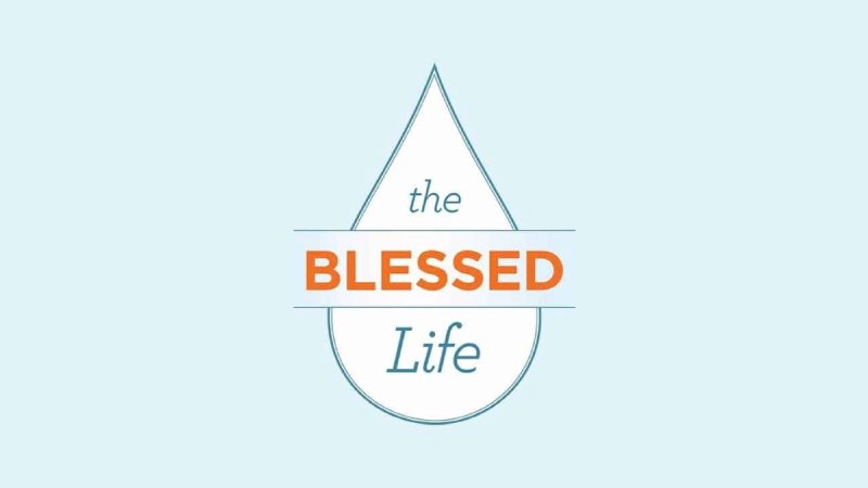 Blessed Life | Connect Church