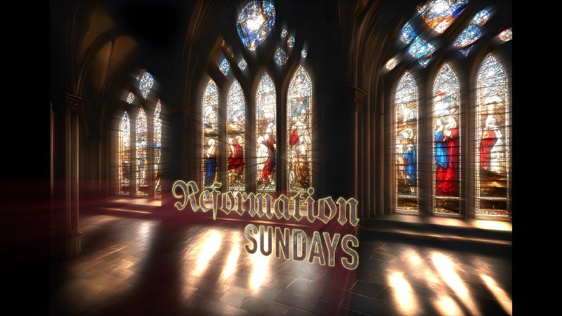 Reformation Day - Week 4 | Kingsburg Community Church