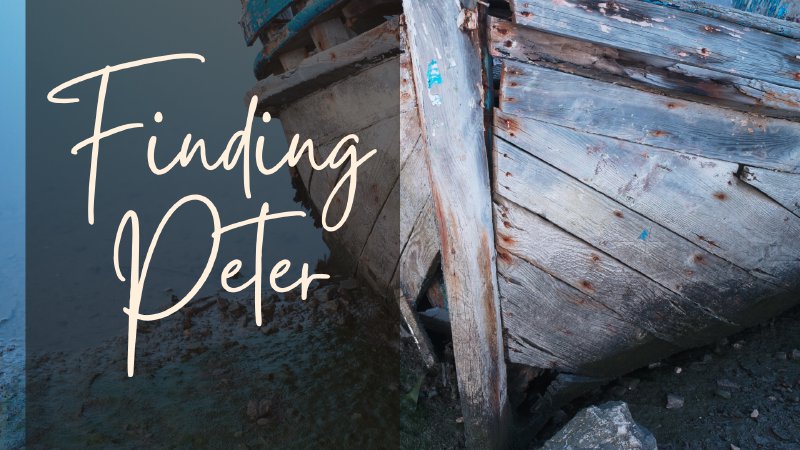 "Finding Peter" | Hickory United Evangelical Presbyterian Church