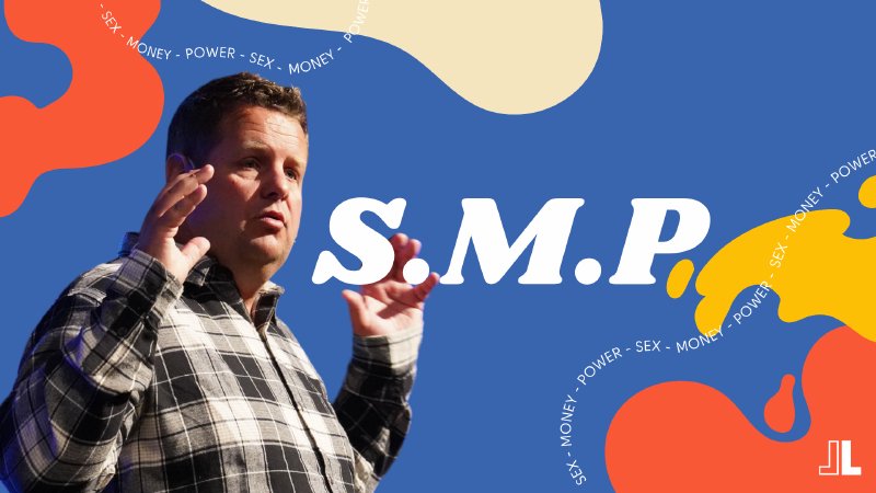 Smp Sex Money Power Week 1 Lifeswitch