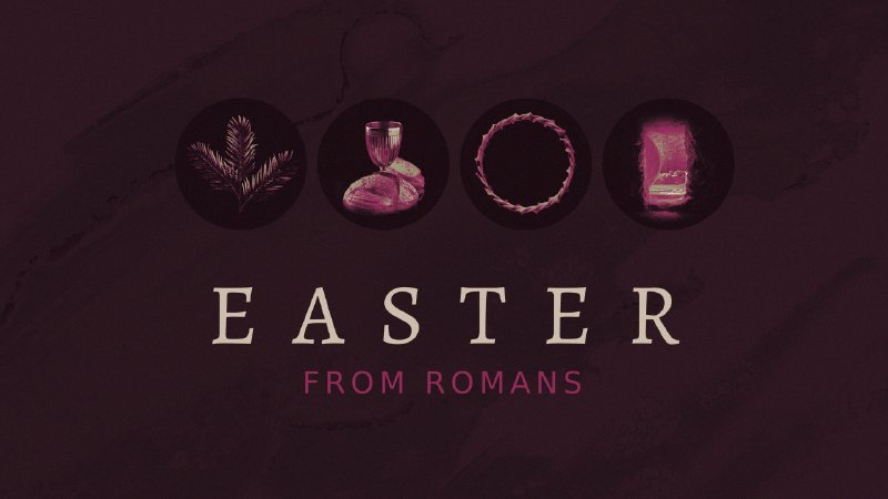 Easter From Romans | New Hope Church Niagara