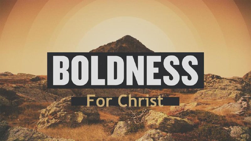 Boldness for Christ | Freedom Church Northwest