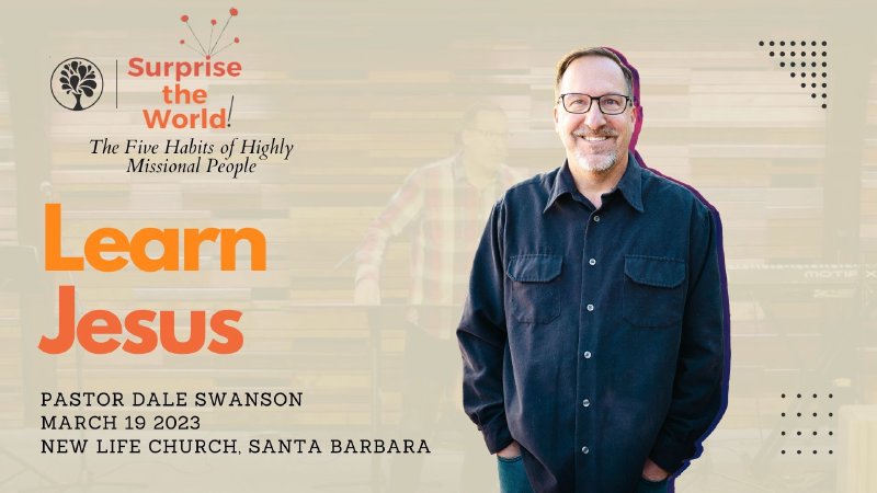 Learn Jesus | New Life Church - CA - 93105