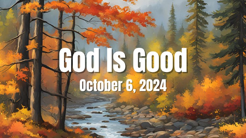God Is Good - October 6, 2024 | Shartel Church