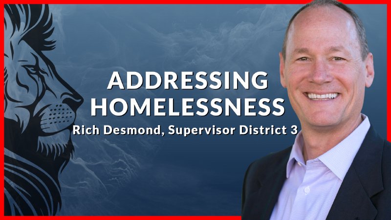 Addressing Homelessness | Supervisor Rich Desmond | Sacramento Life TV