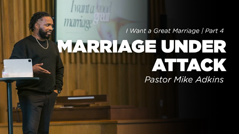 Marriage Under Attack | Opendoor Church