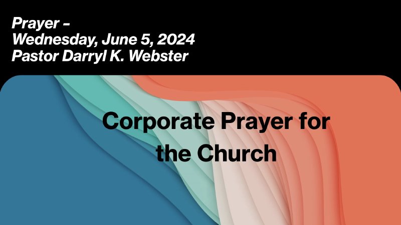 Corporate Prayer on June 5, 2024 | Emmanuel Missionary Baptist Church