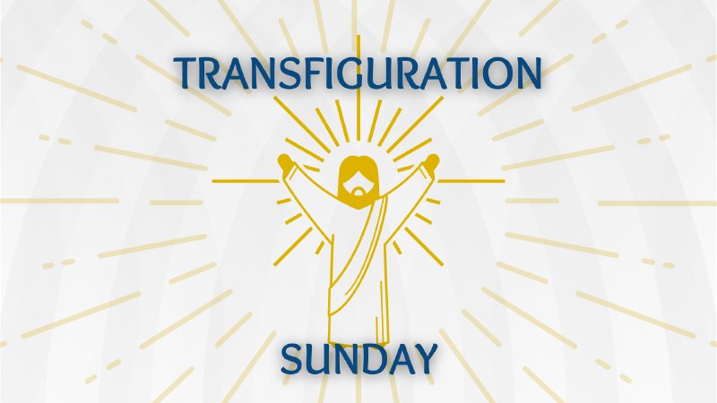 Transfiguration Sunday | St. Stephens Lutheran Church and School
