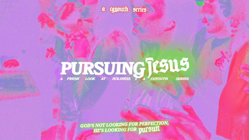 Pursuing Jesus | Lesson 1 | What Is Holiness? | Christian Life Church - WI