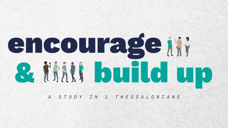 Encourage & Build Up | Hardin Valley Church of Christ