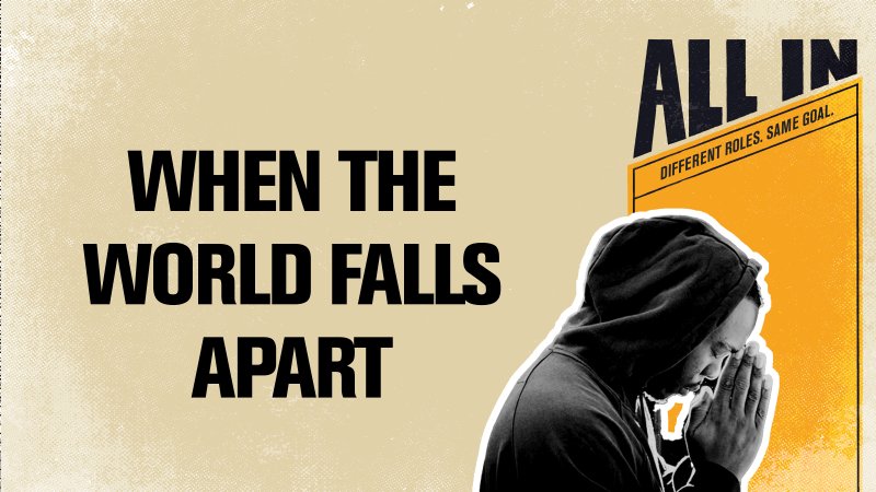 ALL IN: When The World Falls Apart | The Bridge Church | Pasadena, CA