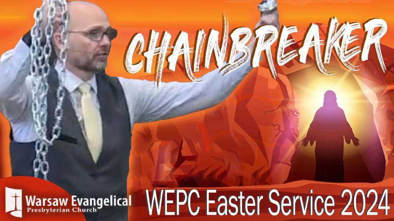 WEPC Full Easter Service | Warsaw Evangelical Presbyterian Church