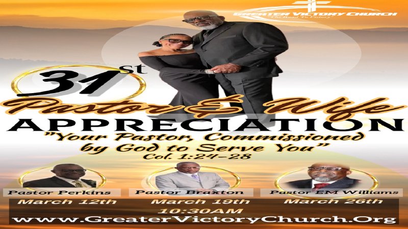 31st Pastor & Wife Appreciation: Pastor EM Williams | Greater Victory ...