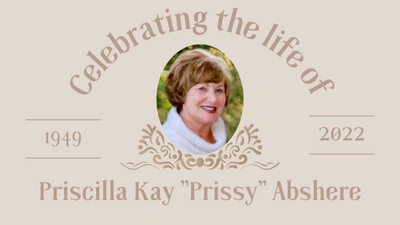 Celebration of Life - Priscilla Kay "Prissy" Abshere | First Baptist ...