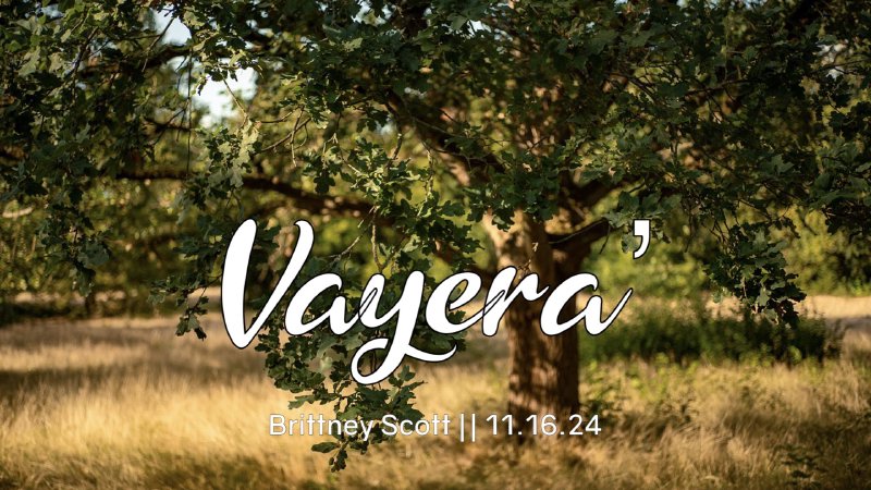 Vayera' 2024 | Manna From Heaven & Remnant of Truth