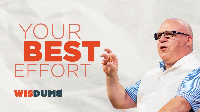Your Best Effort | First Baptist Church Peachtree City - GA