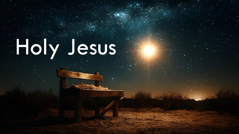 Holy Jesus | Woodstream Church