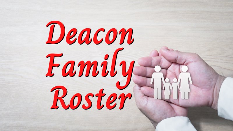 Deacon Family Roster | East Athens Baptist Church