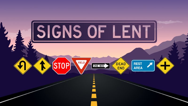 Signs of Lent | St. John's Lutheran Church