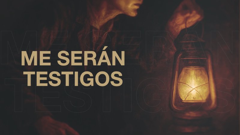 Me Serán Testigos | Ps. Ramón Navas | La Iglesia del Centro