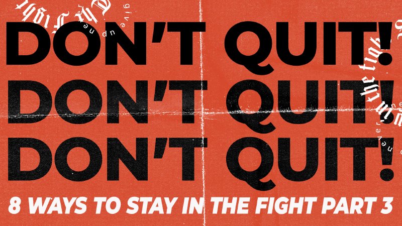 Don't Quit (8 Ways To Stay In The Fight!) Part 3 | Cross Brand Cowboy ...