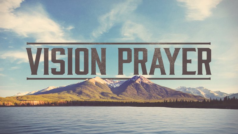 Day 27 - Vision Prayer – Dave Bacher | ChangePoint