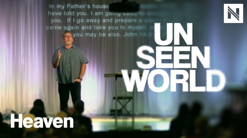 Part 1: Heaven | NEXT Community Church