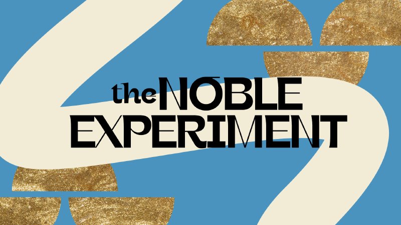 The Noble Experiment [SM] | 902 Church