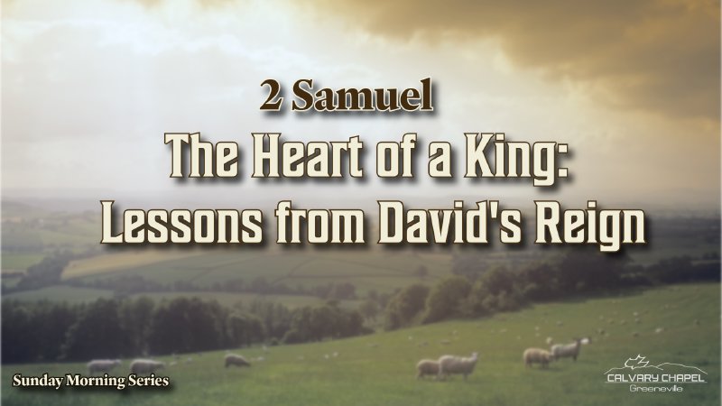 They Brought the Ark (2 Samuel 6:12-23) | Calvary Chapel Church Greeneville