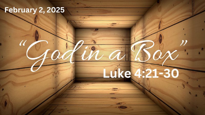 God in a Box | Schertz United Methodist Church