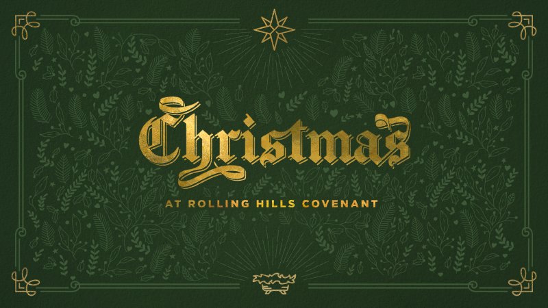 Christmas at RHCC 2023 | Rolling Hills Covenant Church