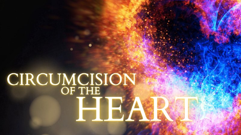 How Circumcision Is Relevant: Circumcision of the Heart Part 1 | Pastor ...