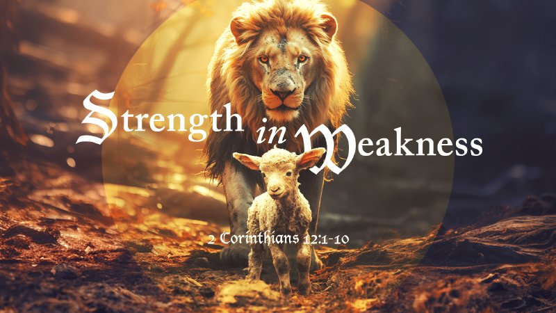 Strength in Weakness | Feather Sound Church