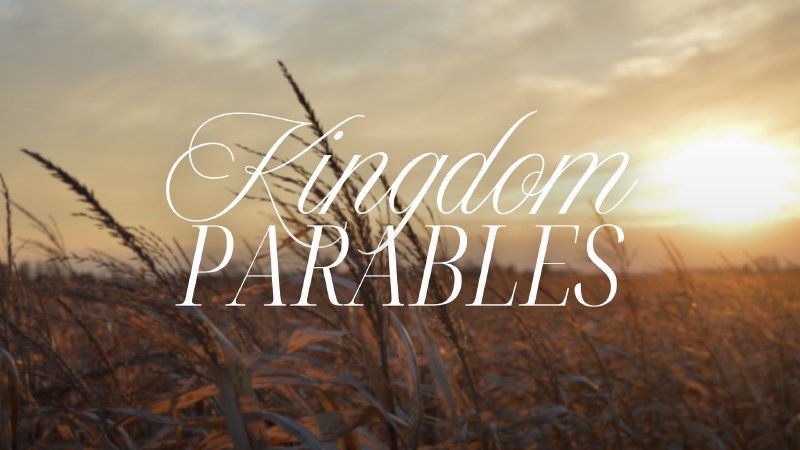 Kingdom Parables | All Saints Austin