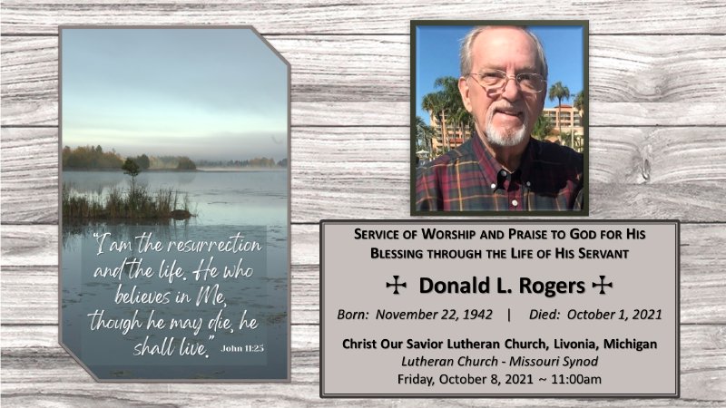Donald L. Rogers Funeral | Christ Our Savior Lutheran Church - Michigan ...