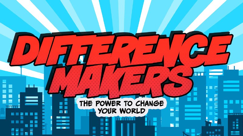 Difference Makers | Part 1 | The Power To Change Your World | Full Turn Church