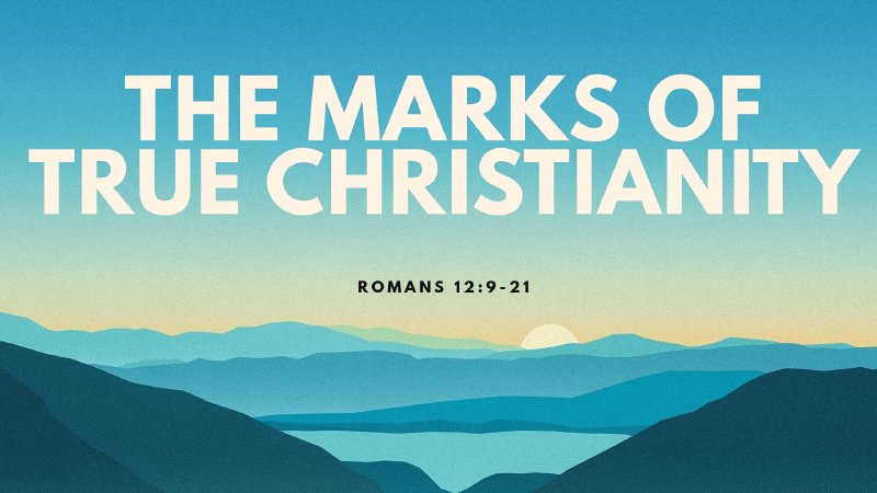 The Marks of True Christianity | Bells Run Baptist Church