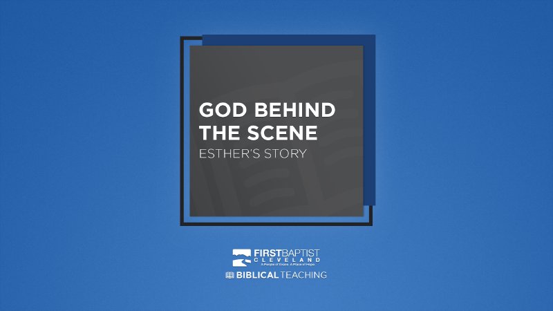 God Behind the Scene | First Baptist Cleveland