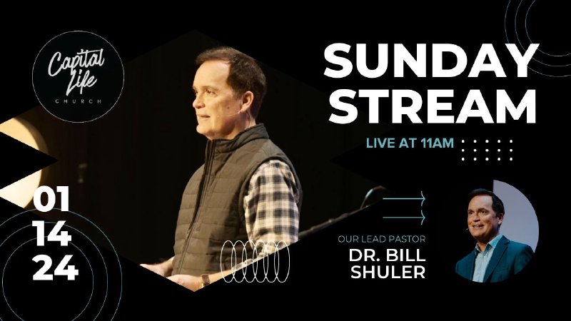 Sunday Stream, January 14, 2024 | Capital Life Church | Washington D.C ...