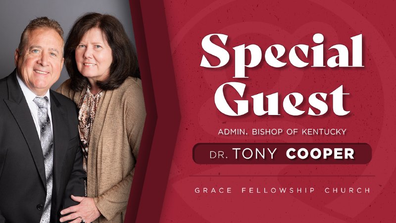 Bishop Tony Cooper • 2023 | Grace Fellowship Church