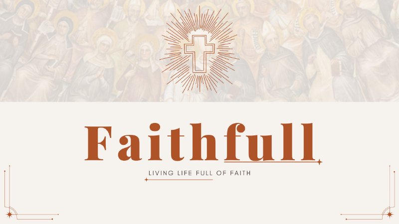 Faithfull - Living Life Full of Faith | Granger Missionary Church