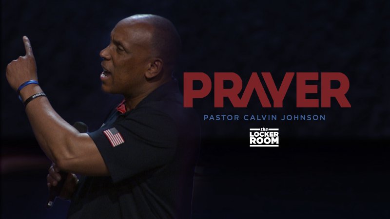 Prayer | Men's Locker Room | Church For All Nations
