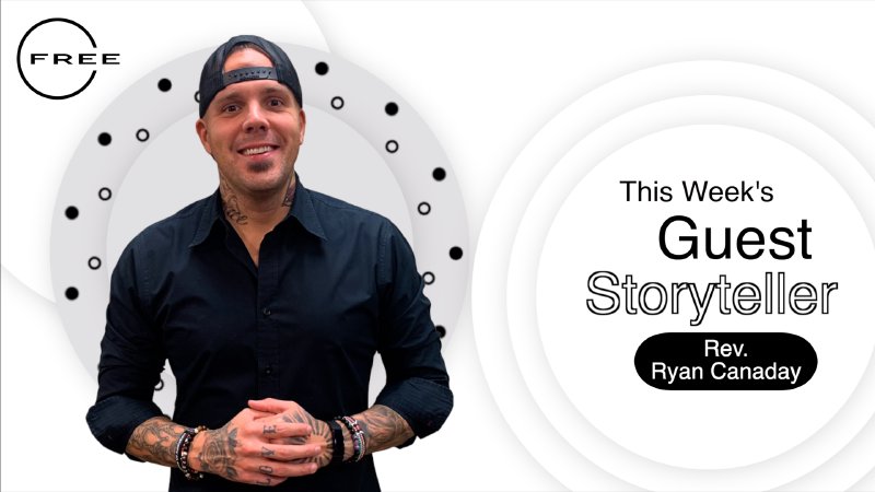 Ryan Canaday - Guest Storyteller | FREE Recovery Community
