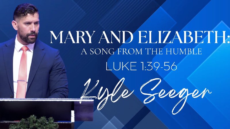 Mary and Elizabeth: A Song from the Humble | Luke 1:39-56 | Calvary ...
