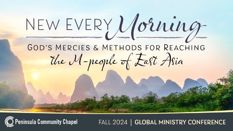 New Every Morning | Fall 2024 Global Ministry Conference | Peninsula ...